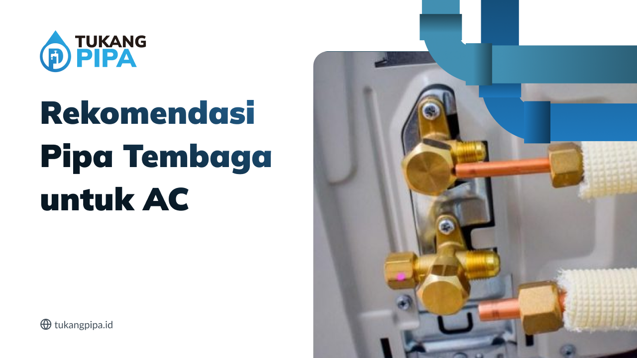 Rekomendasi Pipa Tembaga untuk AC - Tukang Pipa ID