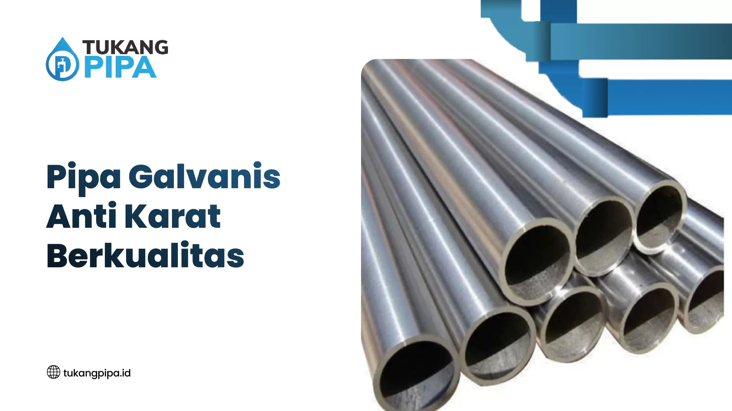 Pipa Galvanis Anti Karat Berkualitas - Tukang Pipa ID