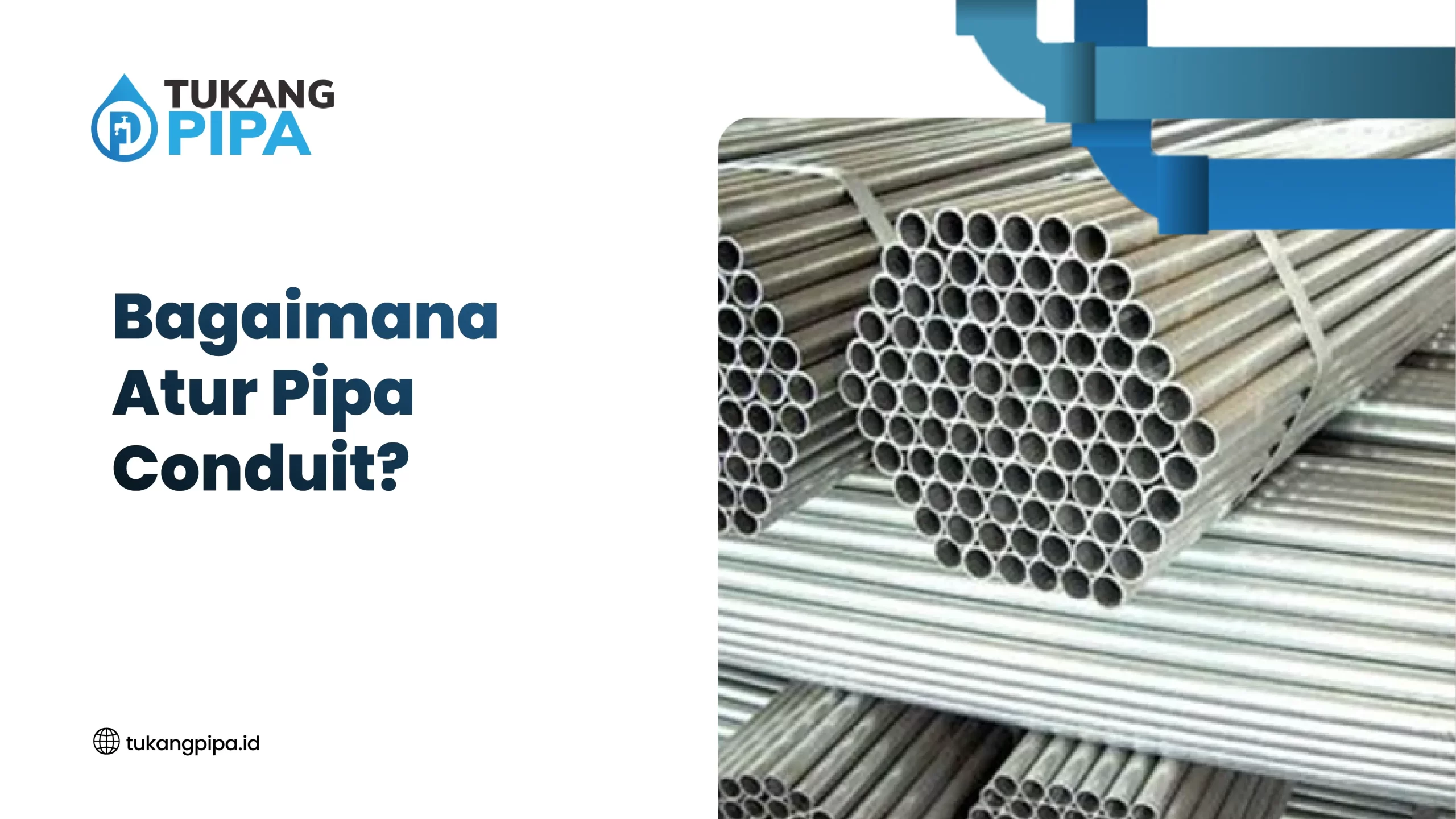 Bagaimana Atur Pipa Conduit? - Tukang Pipa ID