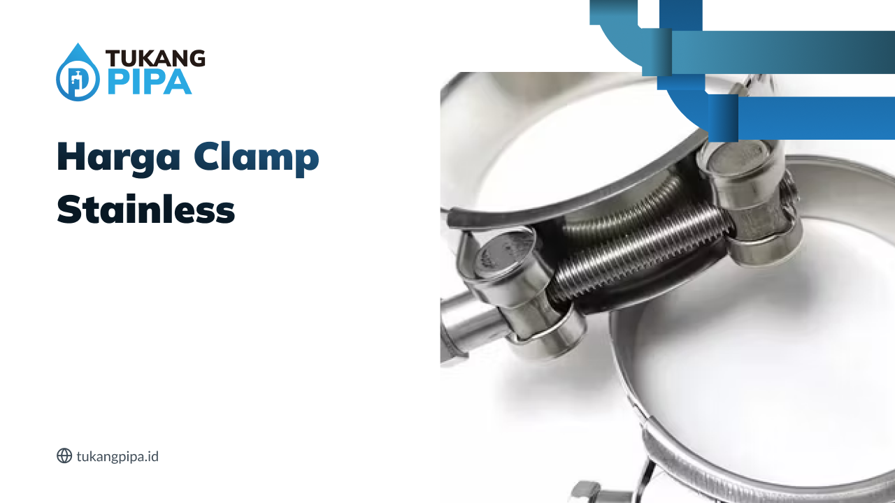 Harga Clamp Stainless - Tukang Pipa ID