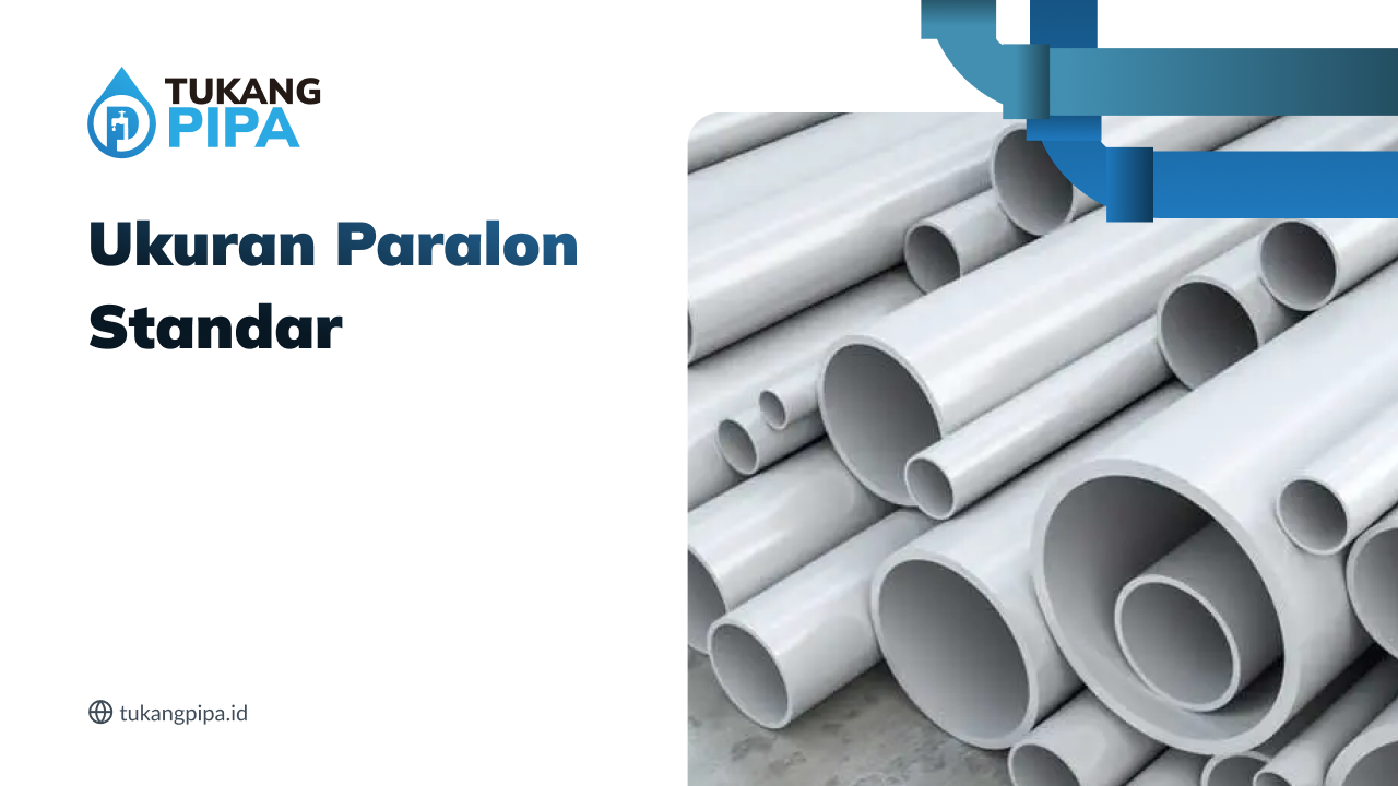 Ukuran Paralon Standar - Tukang Pipa ID